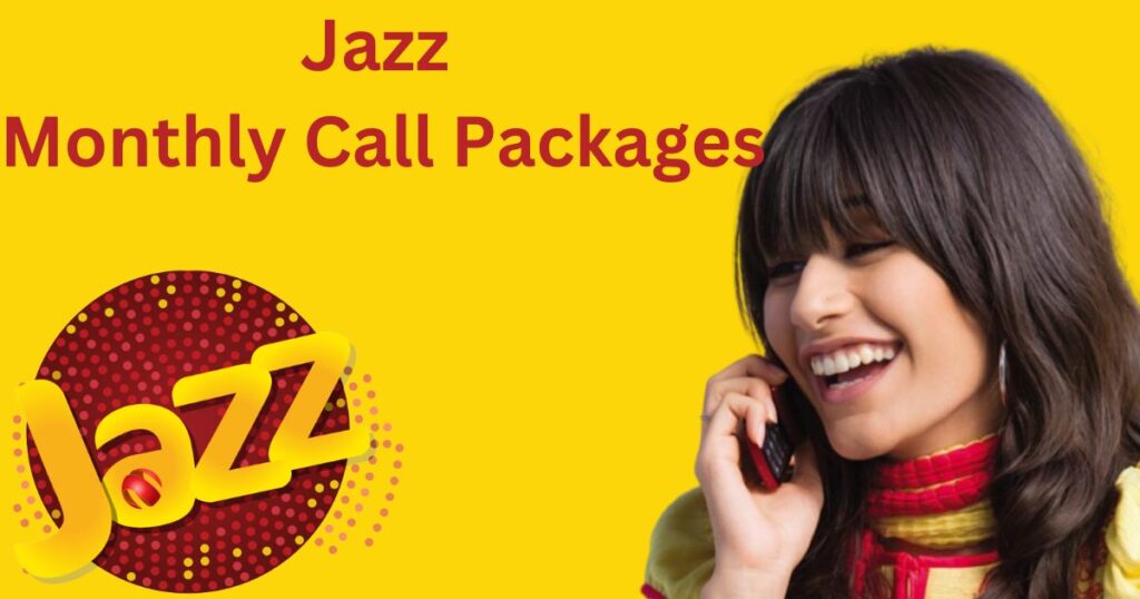 Jazz Monthly Call Packages